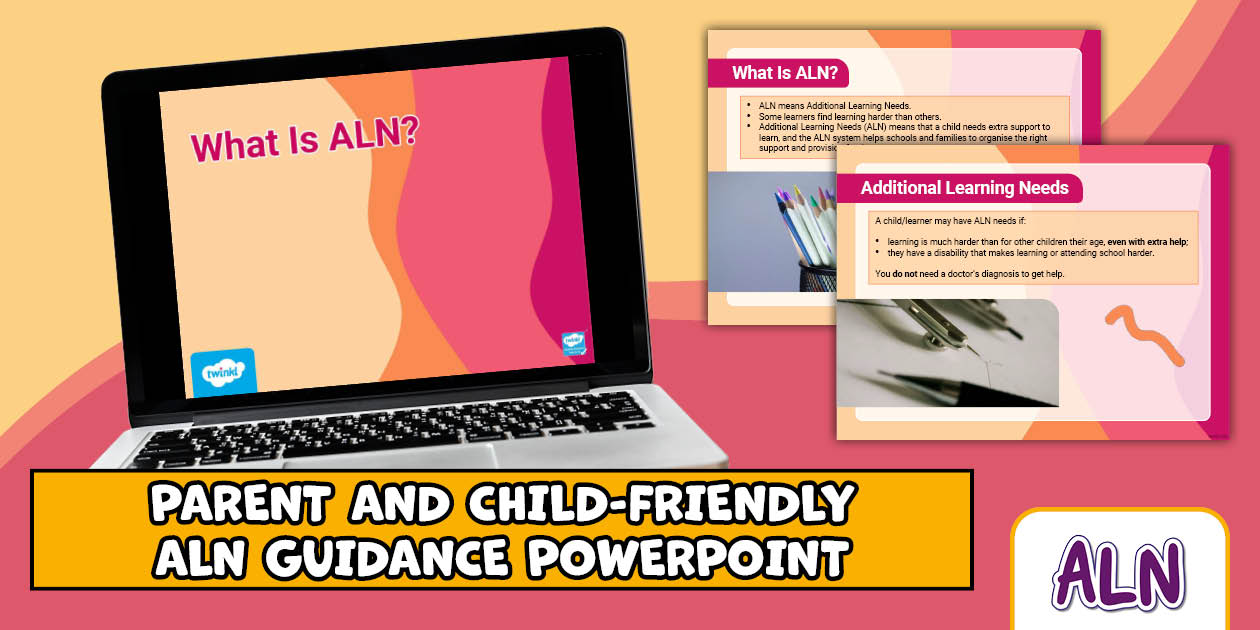 Parent and Child-friendly ALN Guidance PowerPoint