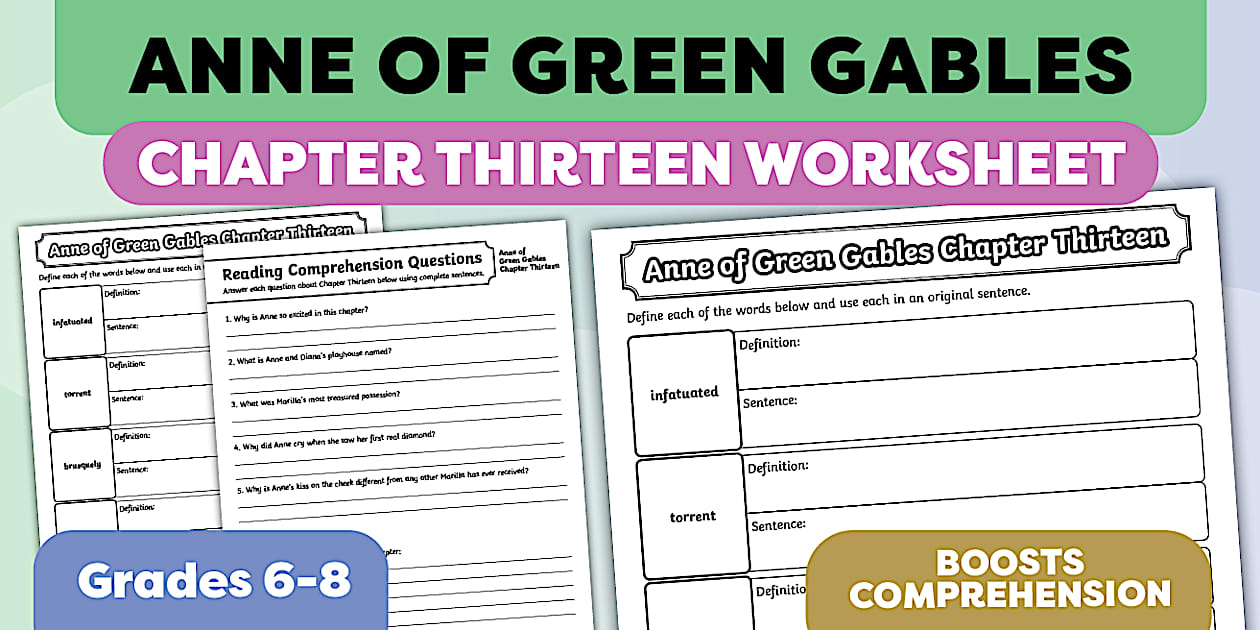Anne of Green Gables Chapter Thirteen Worksheet for 6th-8th