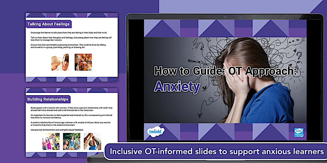 How to Guide: OT Approach: Anxiety