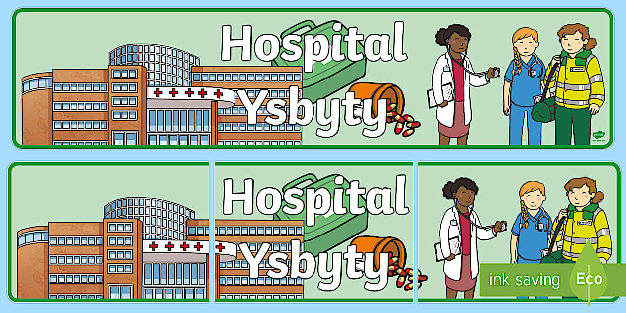 Hospital Display Banner English/Welsh (teacher made)