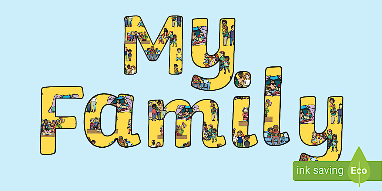 My Family Display Lettering, Families display (Teacher-Made)