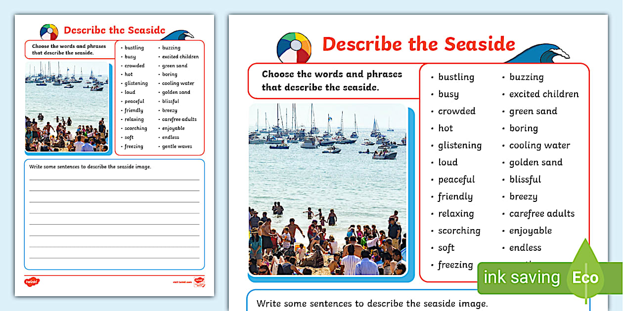 Describe the Seaside,seaside,beach,describe the beach