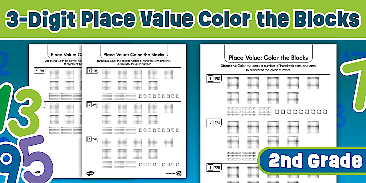 2nd Grade Math 3Digit Place Value Color the Blocks Worksheet
