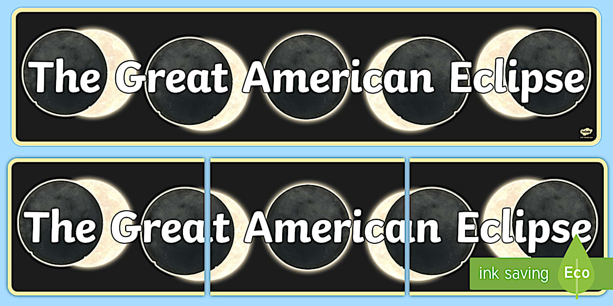 The Great American Eclipse Banner (teacher made) - Twinkl