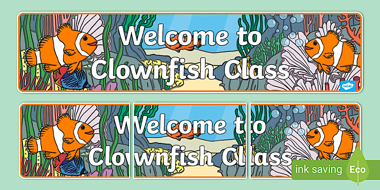 👉 Welcome to Clownfish Class Display Banner - - Twinkl