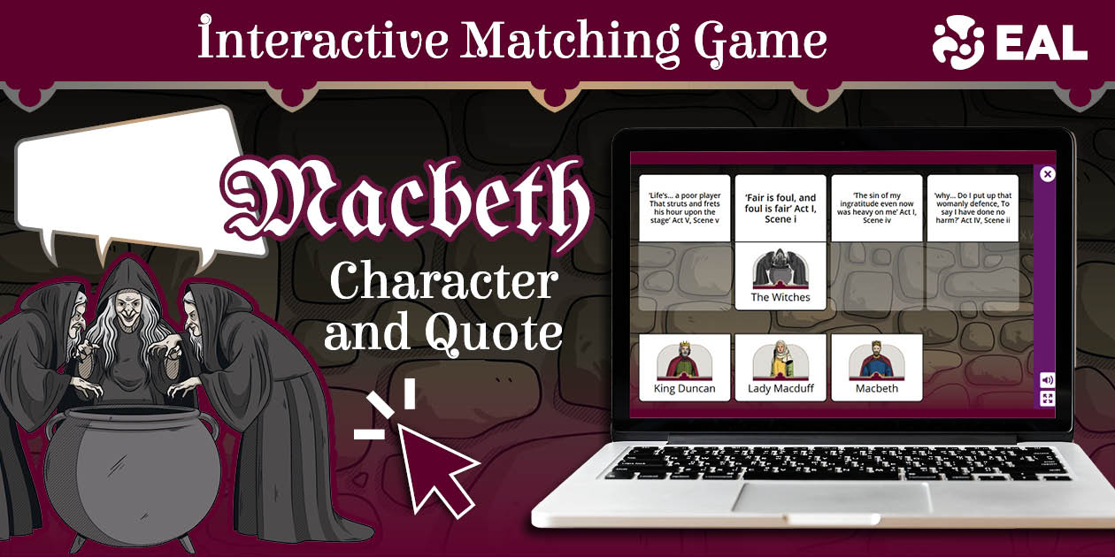 Macbeth Character/Quote Matching Game for Learners of EAL