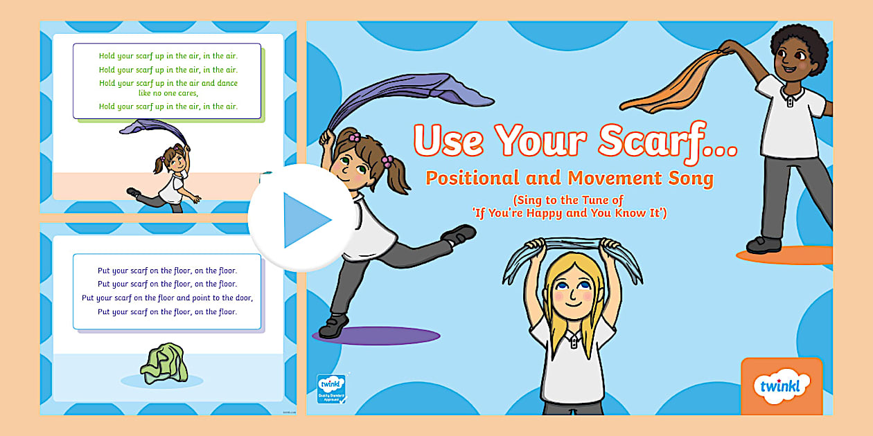 Use Your Scarf... Positional and Movement Song - Twinkl