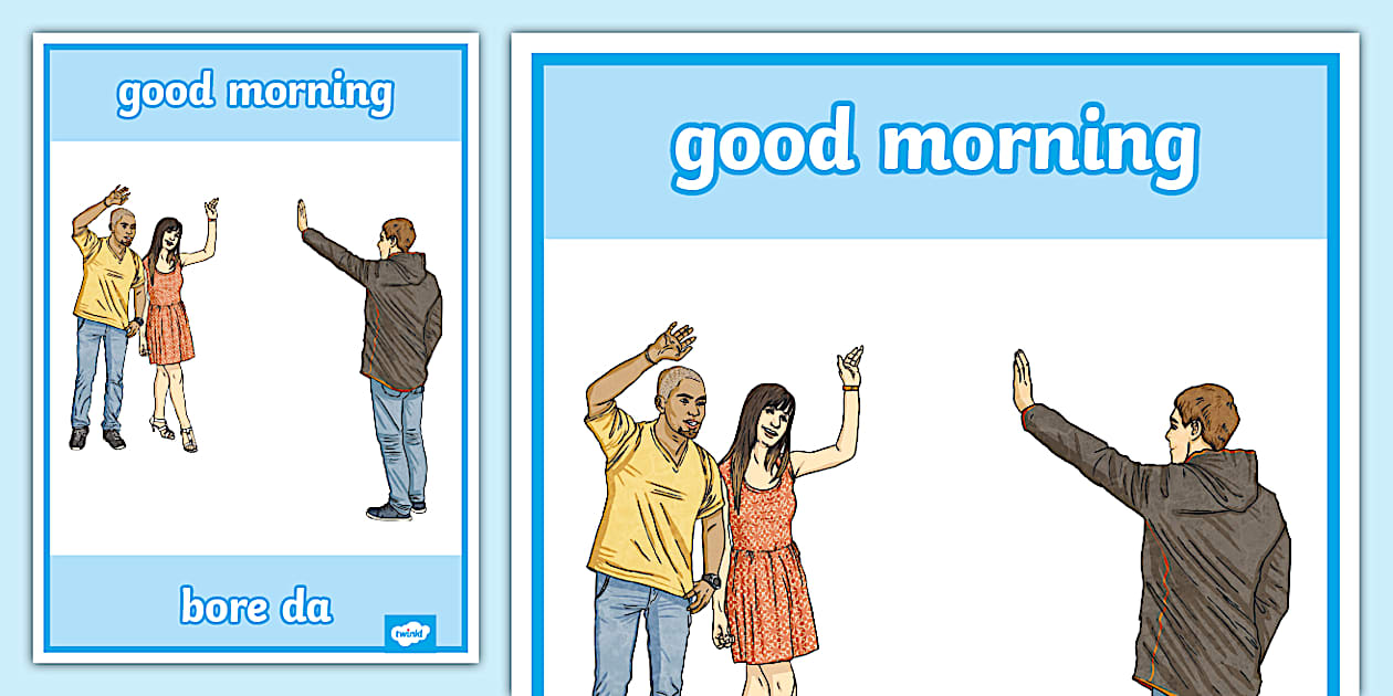 Welsh for Good Morning Display Poster (teacher made)