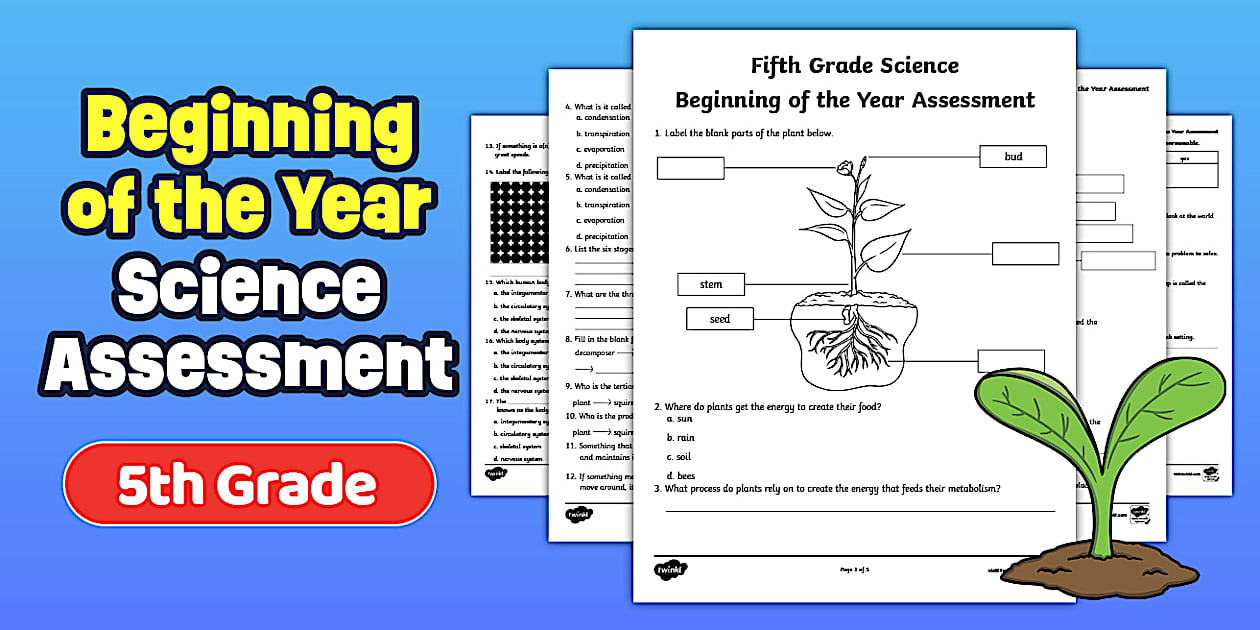 Fifth Grade Beginning of the Year Science Assessment