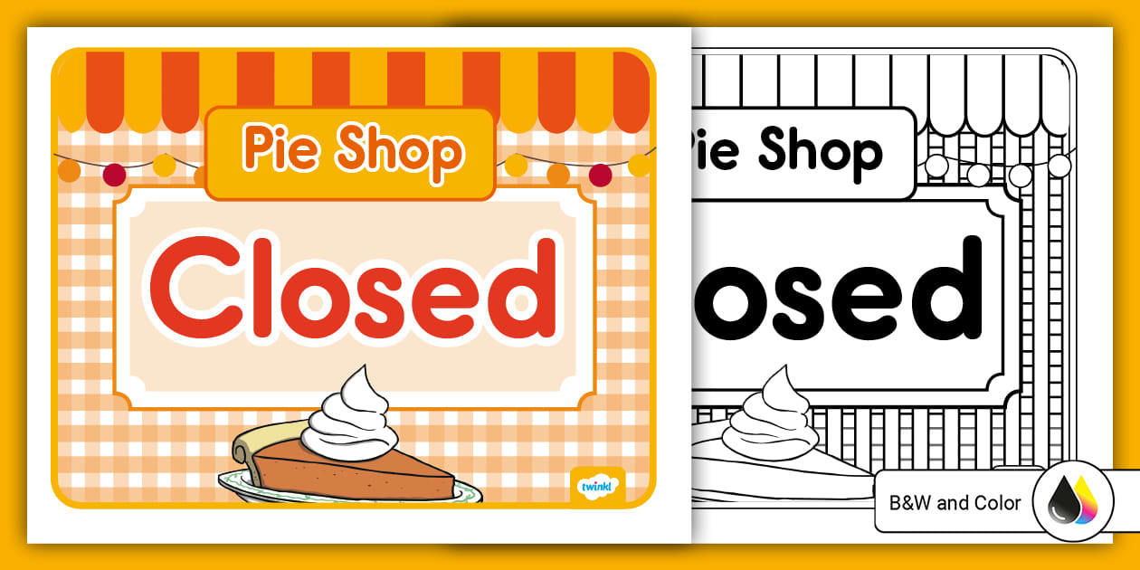 Pie Shop Dramatic Play Closed Sign (teacher made) - Twinkl