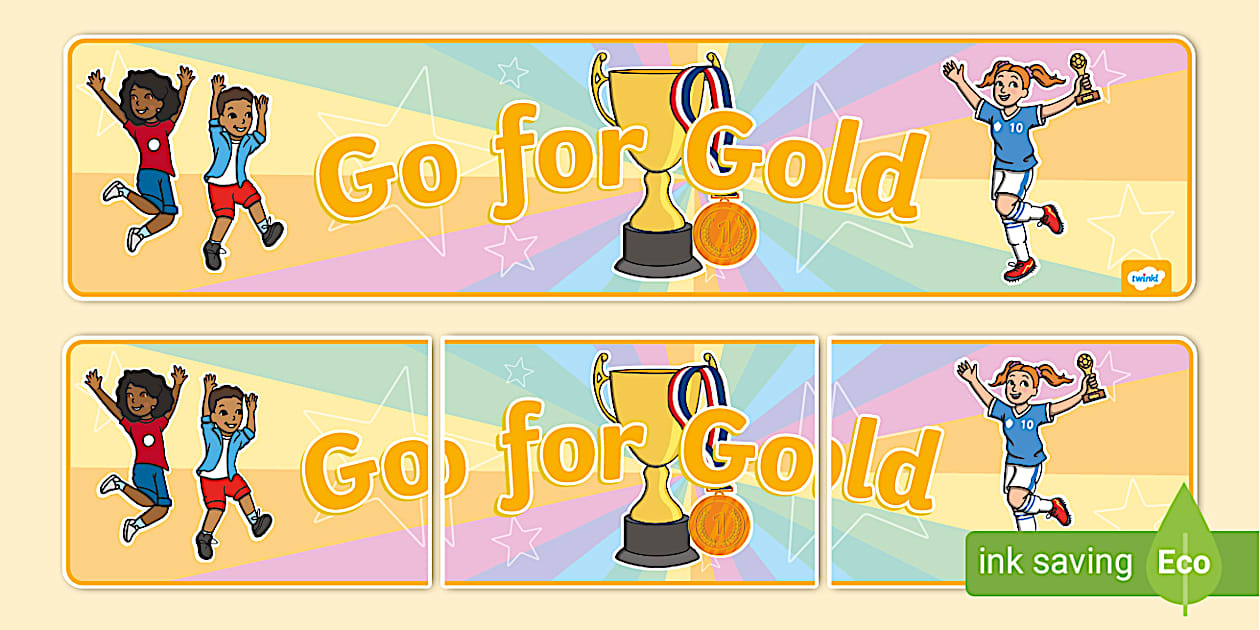 Go for Gold Display Banner (Teacher-Made) - Twinkl