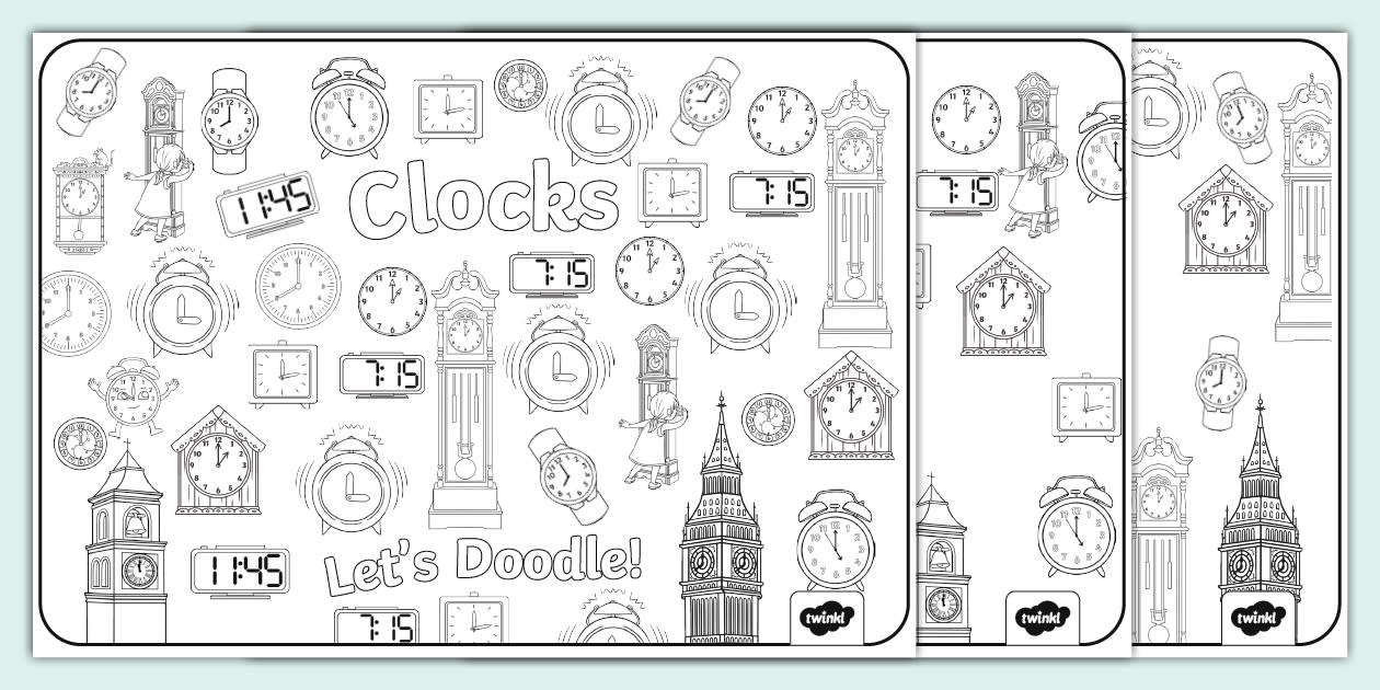 Clocks Doodle Colouring Pages - KS1 (teacher made) - Twinkl