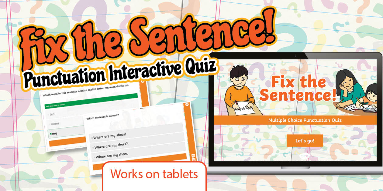 Fix the Sentence! - Punctuation Interactive Quiz
