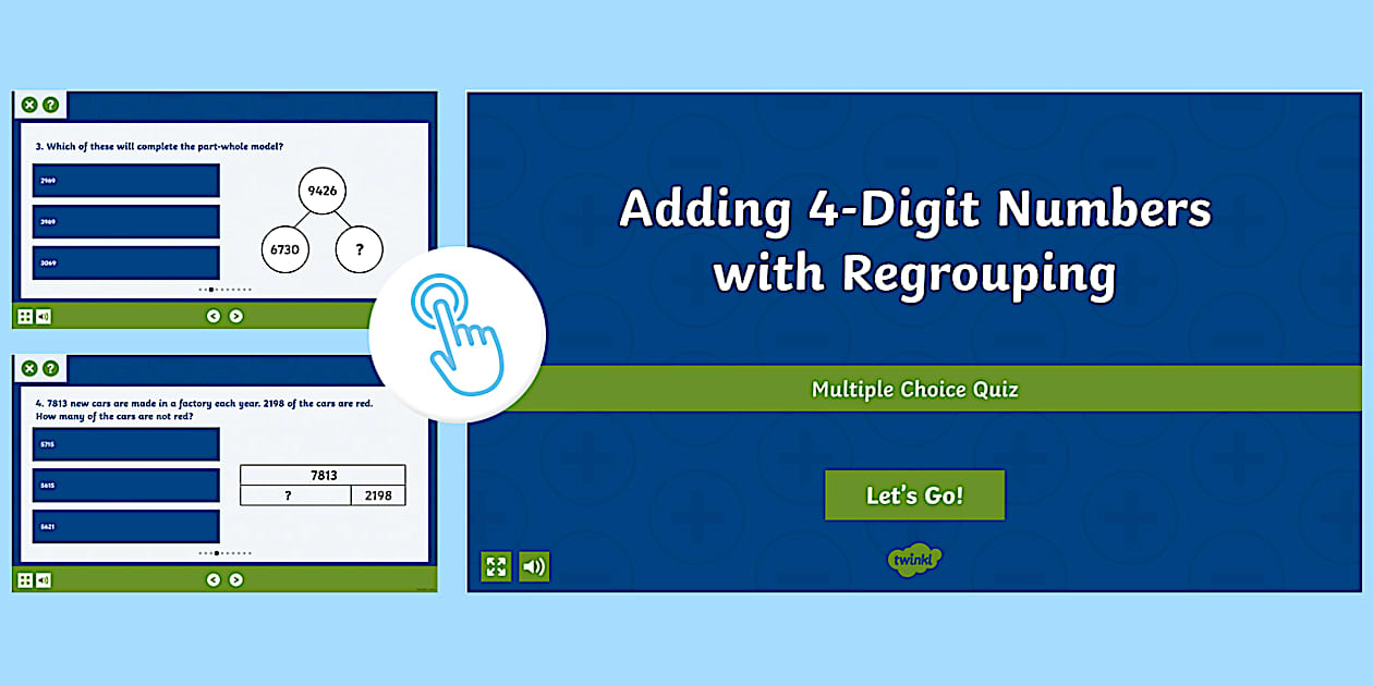 Adding 4-Digit Numbers with Regrouping Multiple Choice Quiz
