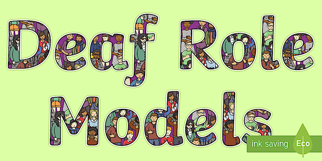 Deaf Role Models Display Lettering (teacher made) - Twinkl