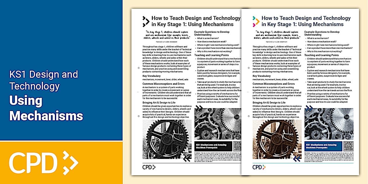 How to Teach Design and Technology in Key Stage 1: Using Mechanisms