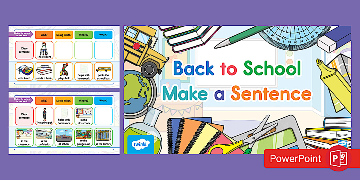 Back to School Make a Sentence PowerPoint for K-2nd Grade