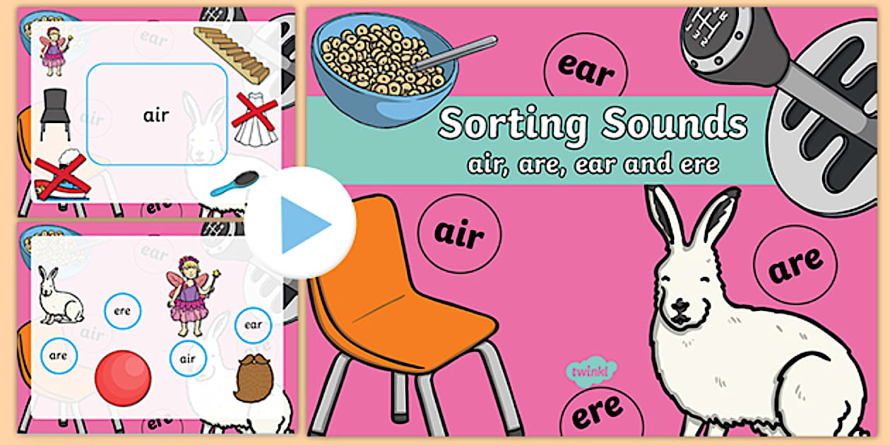 air, are, ear and ere Sorting Sounds PowerPoint Game