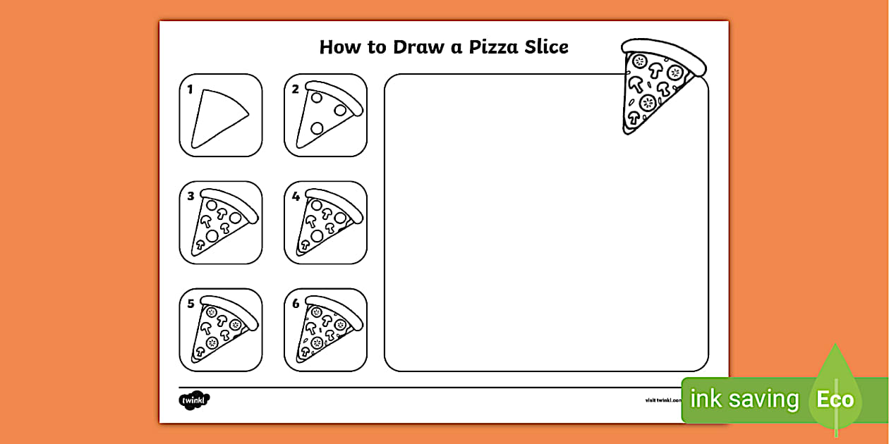 How to Draw a Pizza Slice (teacher made) - Twinkl
