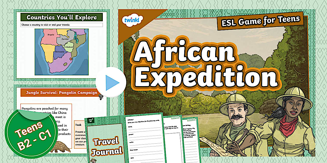 ESL African Expedition Lesson Pack [Teens, B2-C1] - Twinkl