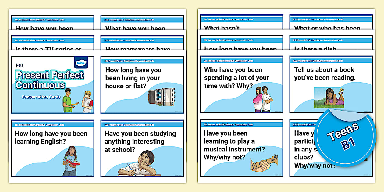 Present Perfect Continuous Conversation Cards for B1 Teens