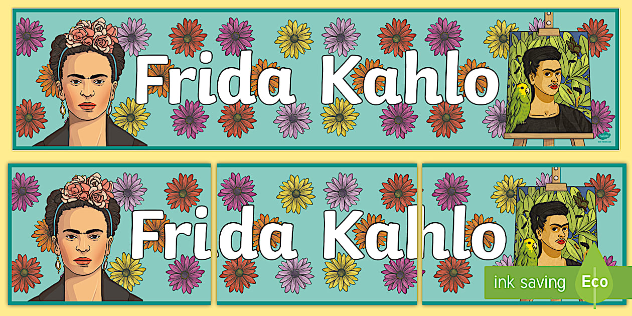 Frida Kahlo Banner for Art Displays (teacher made) - Twinkl