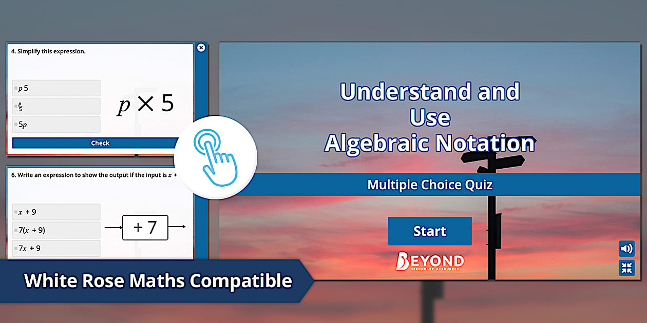 👉 Understand and Use Algebraic Notation - Interactive Quiz