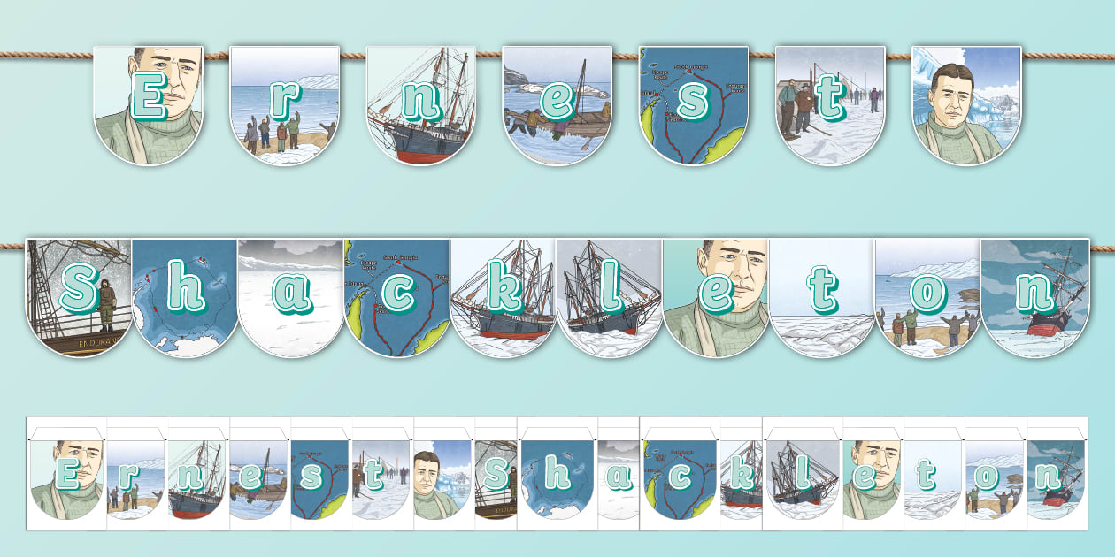 Ernest Shackleton Display Bunting (teacher made) - Twinkl