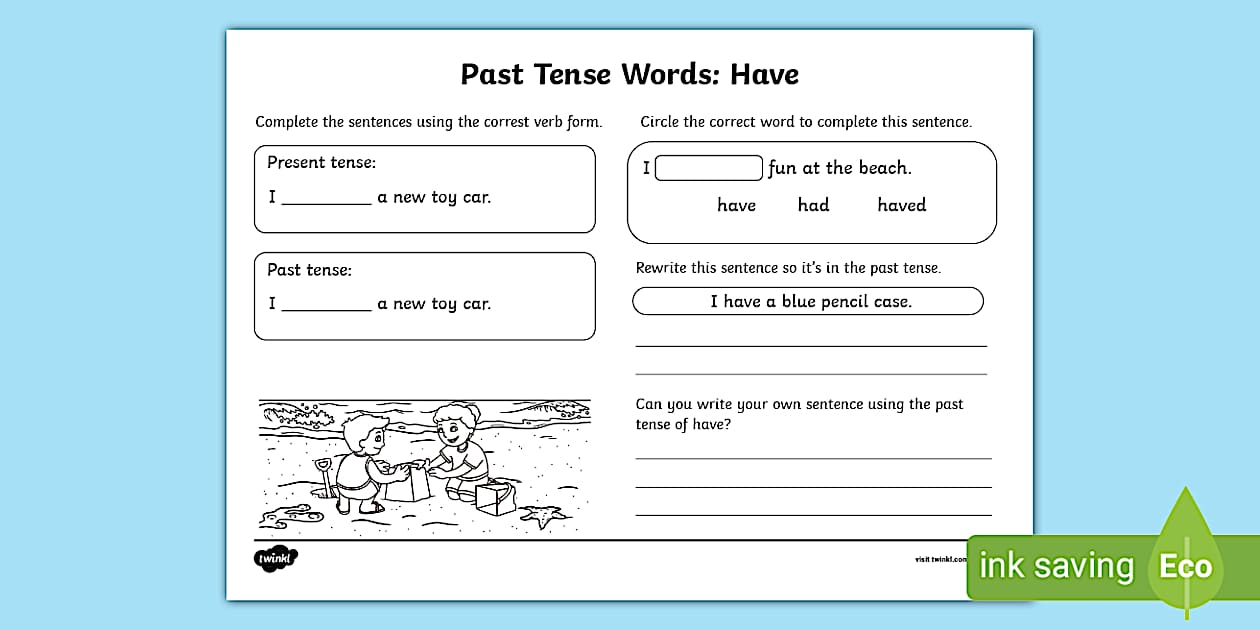 Past Tense Words - Have Worksheet (teacher made) - Twinkl