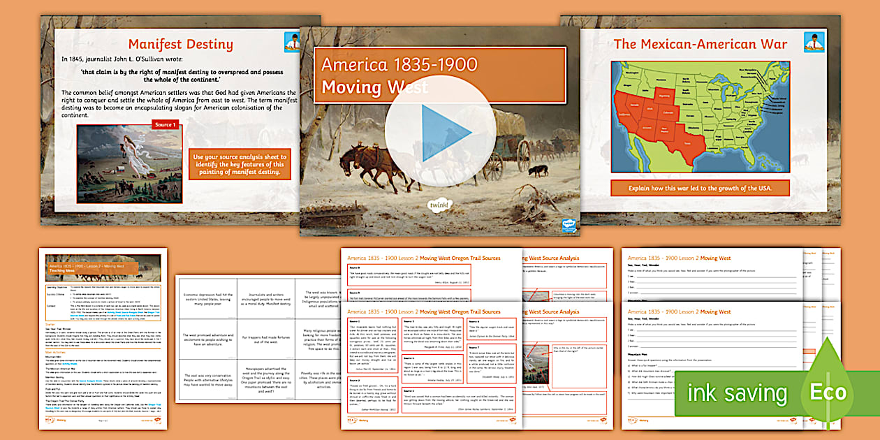 America 1835-1900 Lesson 3: Moving West