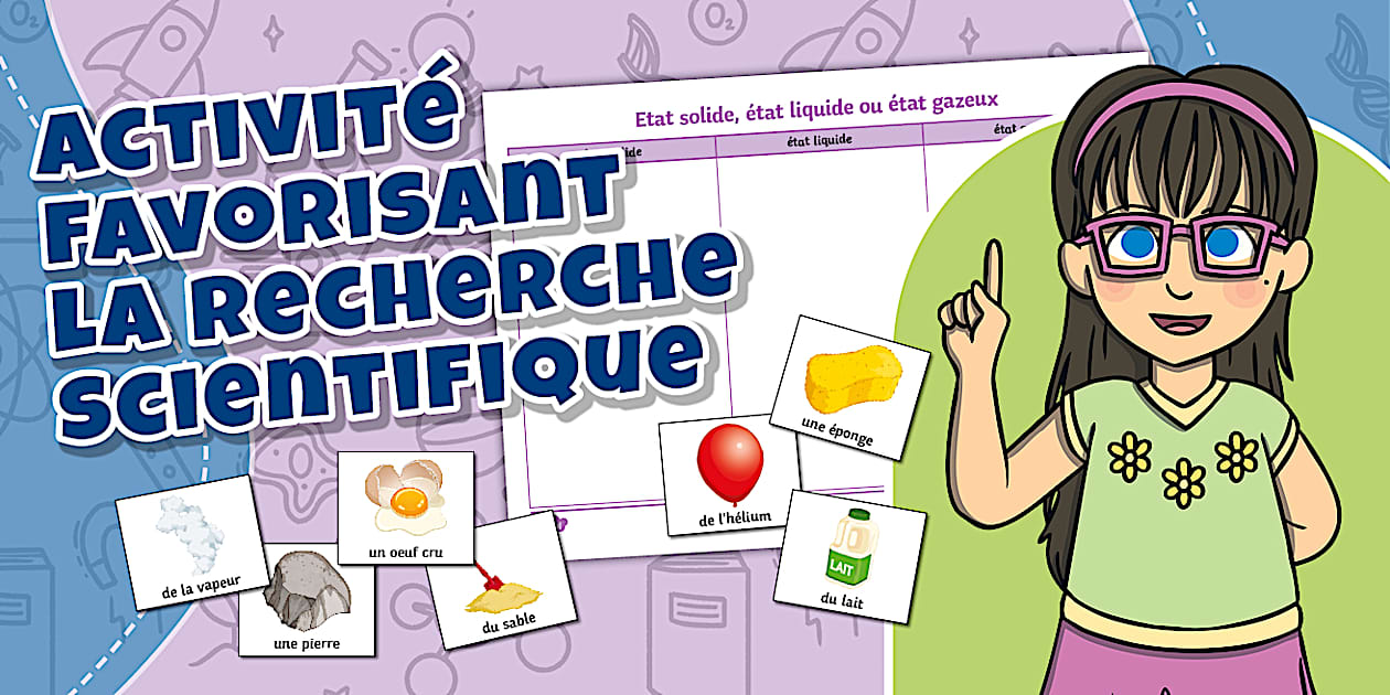 Les solides, les liquides et les gazeux : fiche d'activité
