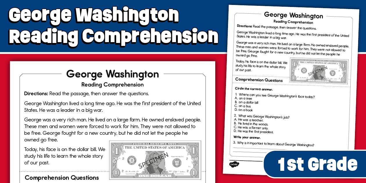 First Grade George Washington Reading Passage Comprehension