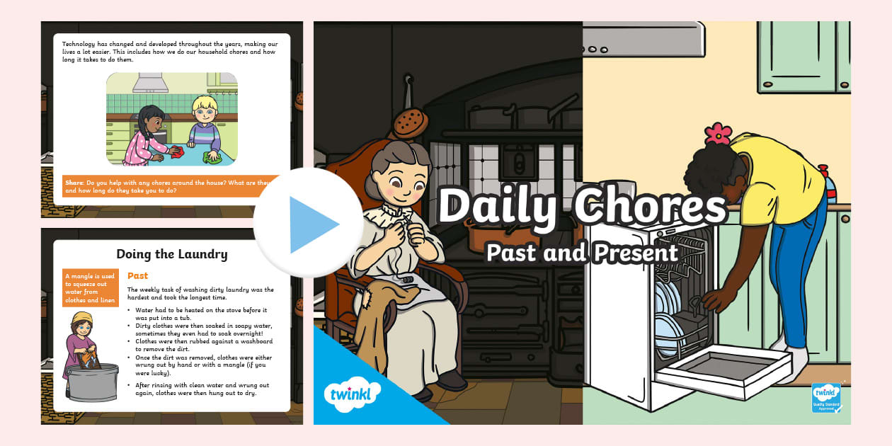 Daily Chores Past and Present PowerPoint (teacher made)
