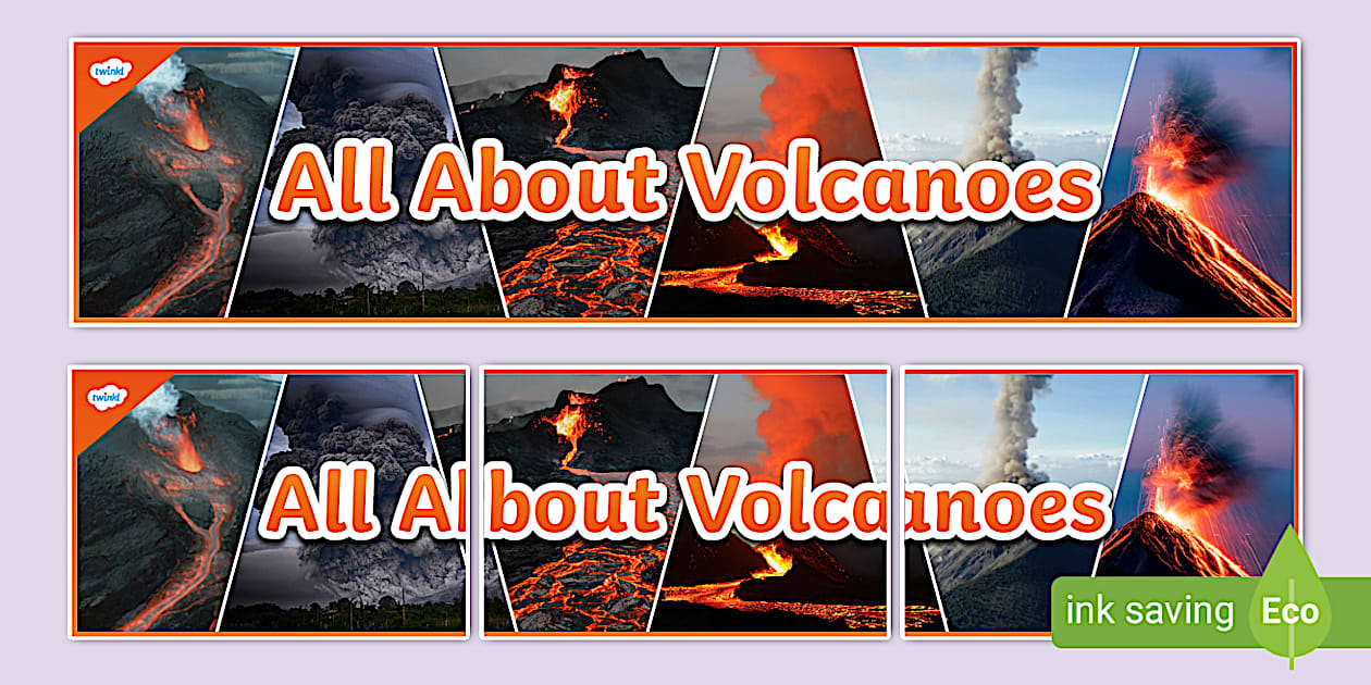 All About Volcanoes Photo Display Banner (Teacher-Made)