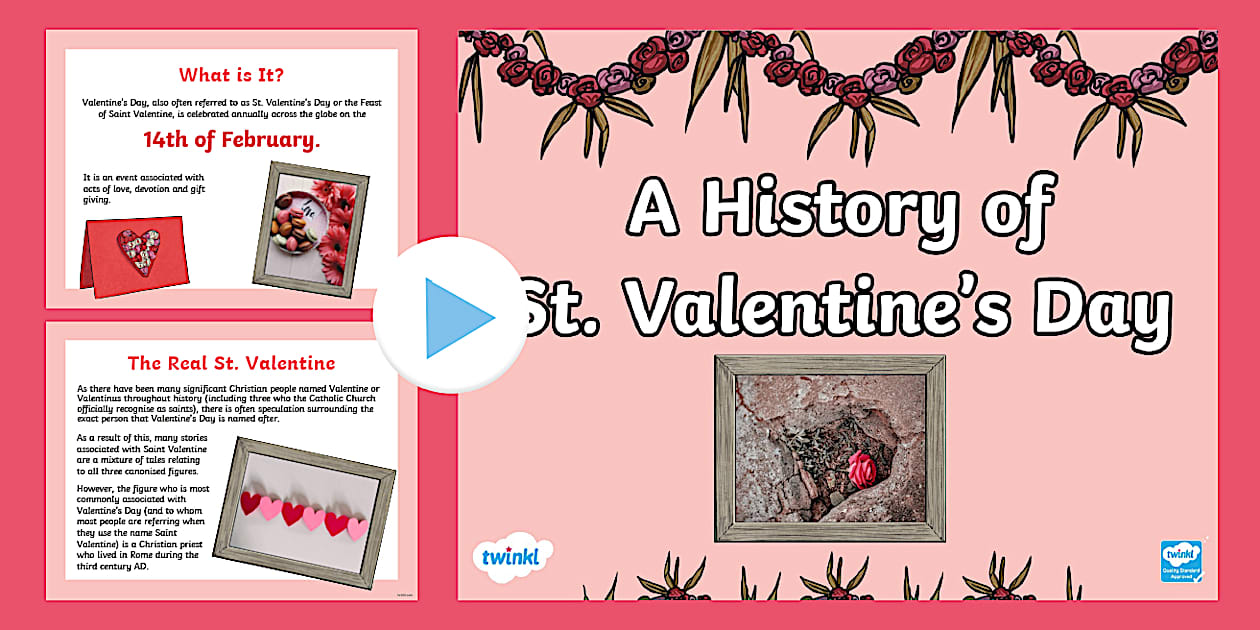 A History of Valentine's Day PowerPoint | Twinkl Resources