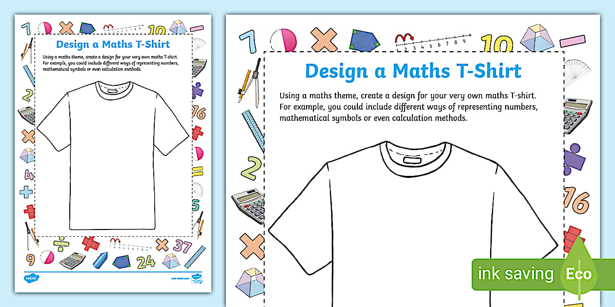 👉 Design a Maths T-Shirt - Twinkl - KS2