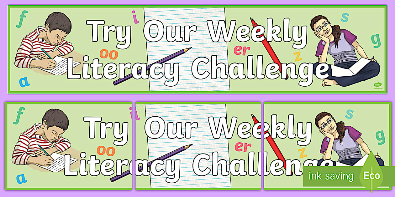 Try Our Weekly Literacy Challenge Display Banner - Twinkl