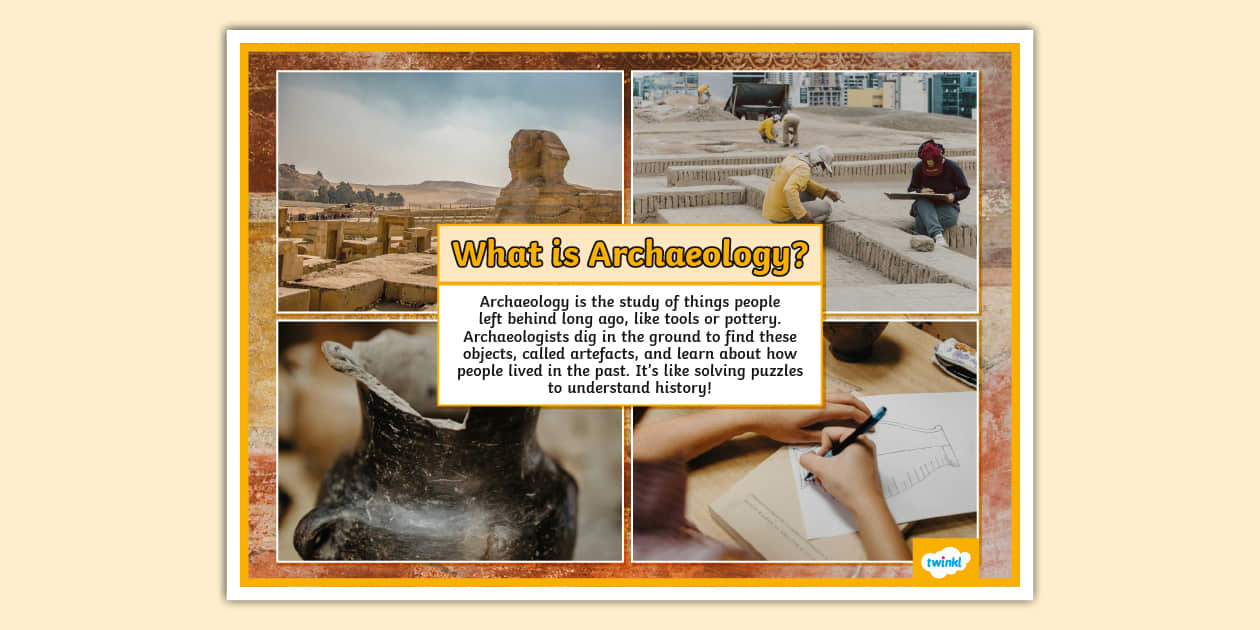 What is Archaeology? Photo Display Poster (Teacher-Made)