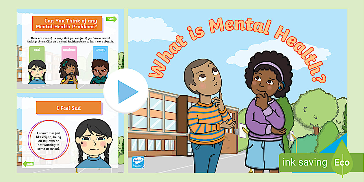 What is Mental Health? KS1 PowerPoint - Twinkl Life Resource
