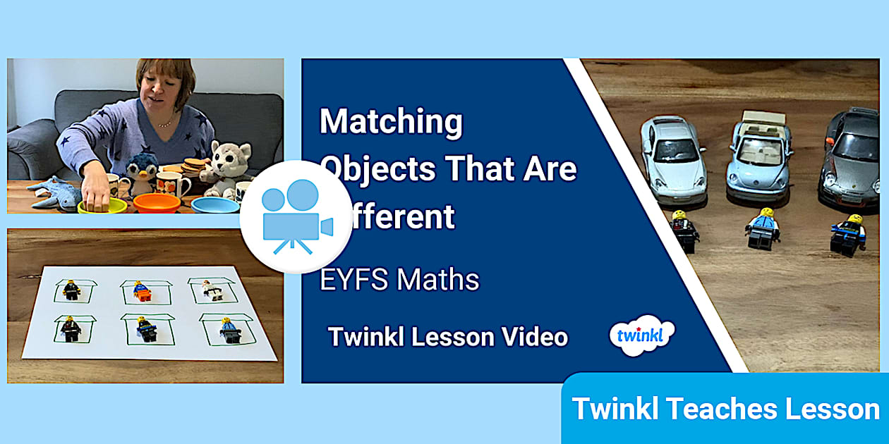 Early Years Maths: Matching Objects Video Lesson 2 - Twinkl