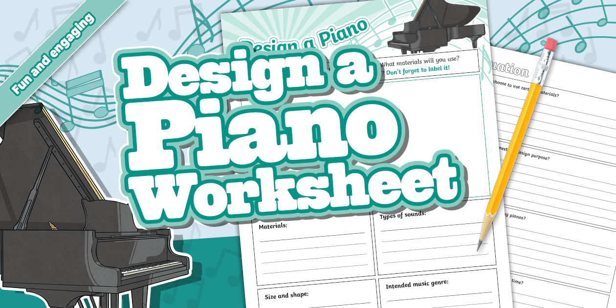 Design a Piano Worksheet