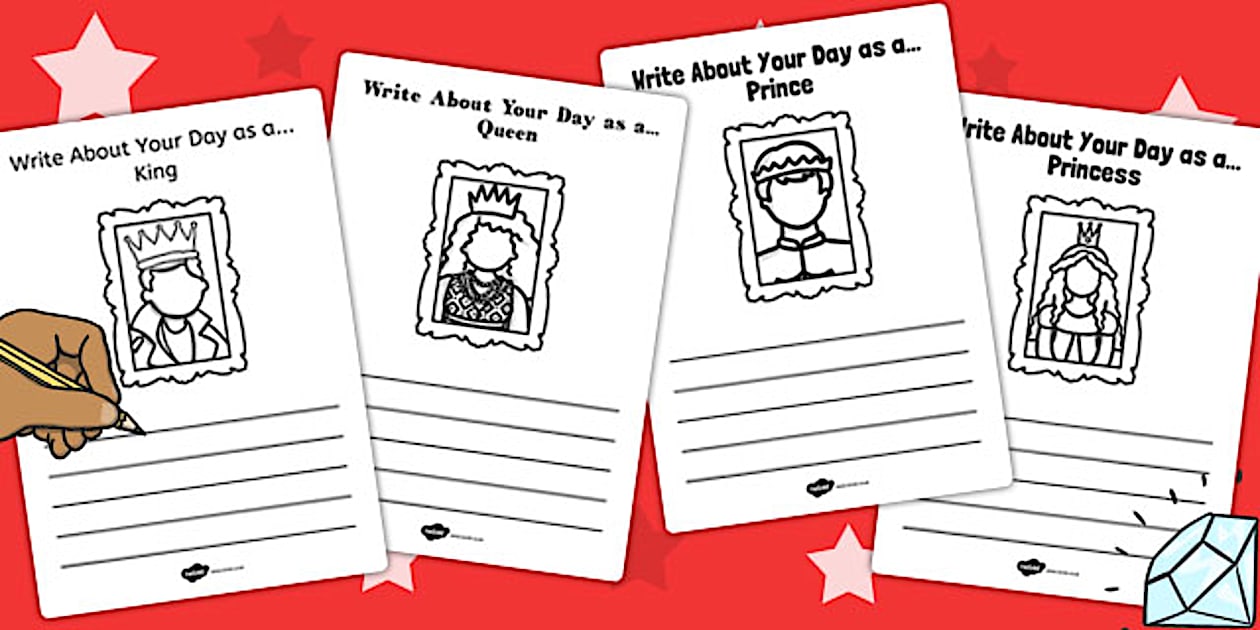 Write About Your Day as a Royal Person Worksheet / Worksheet