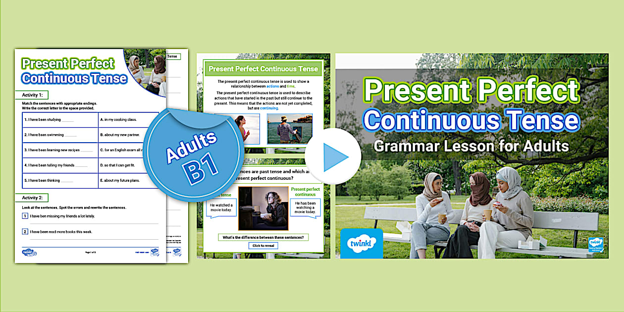 ESL Present Perfect Continuous Tense PPT Lesson [Adults, B1]