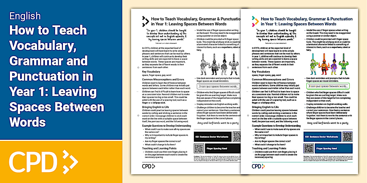 How to Teach Vocabulary, Grammar and Punctuation in Year 1: Leaving Spaces