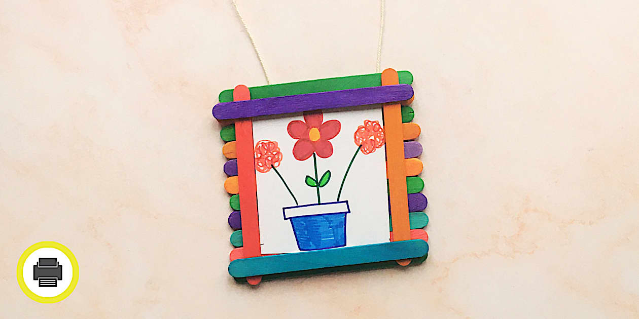 Lolly Stick Photo Frame - Mother's Day Craft (teacher made)