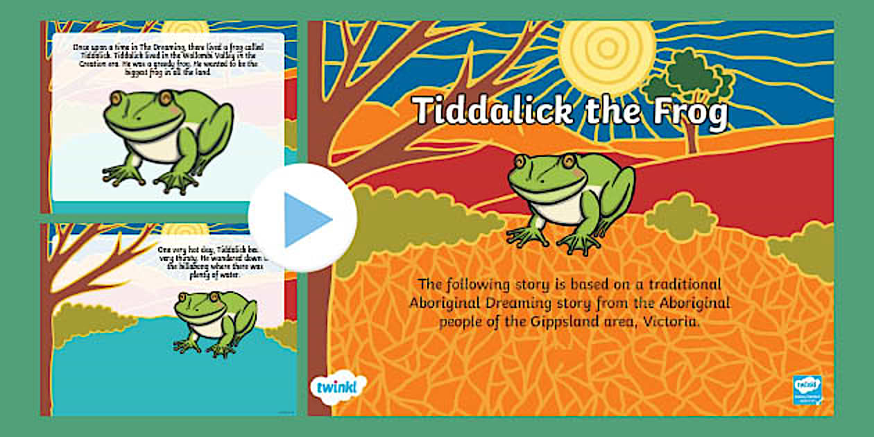 Tiddalick the Frog PowerPoint-Australia (teacher made)