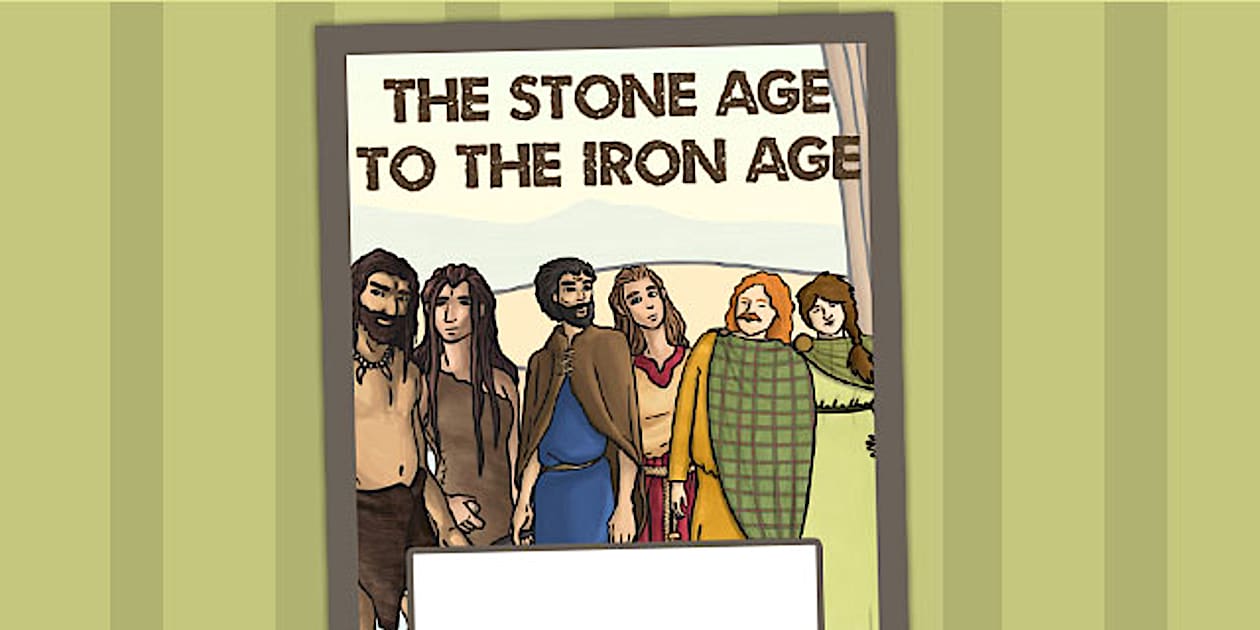 Editable The Stone Age to the Iron Age Book Cover - Twinkl