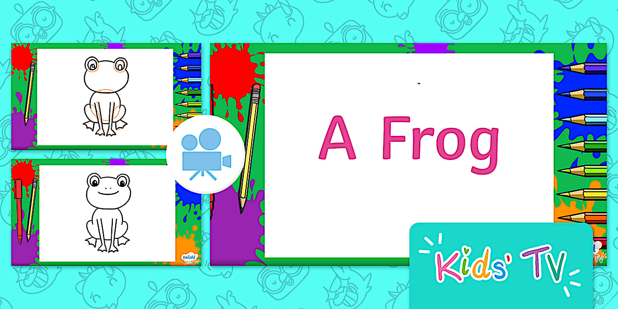 How to Draw a Frog | Step by Step | Twinkl Kid's TV - Twinkl