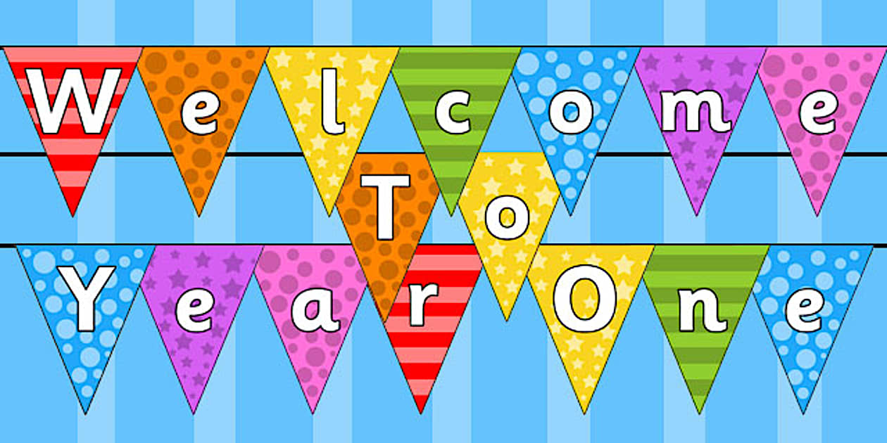 Editable Welcome to Year One Bunting Multicoloured - Twinkl
