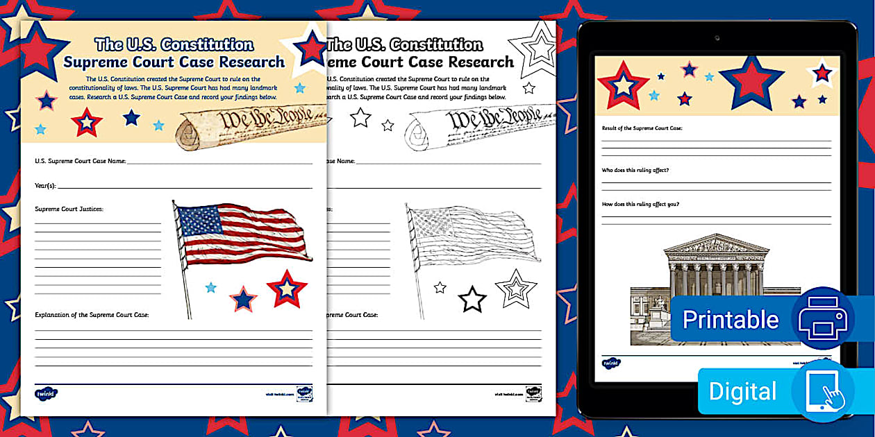 The U.S. Constitution Supreme Court Case Research Worksheet